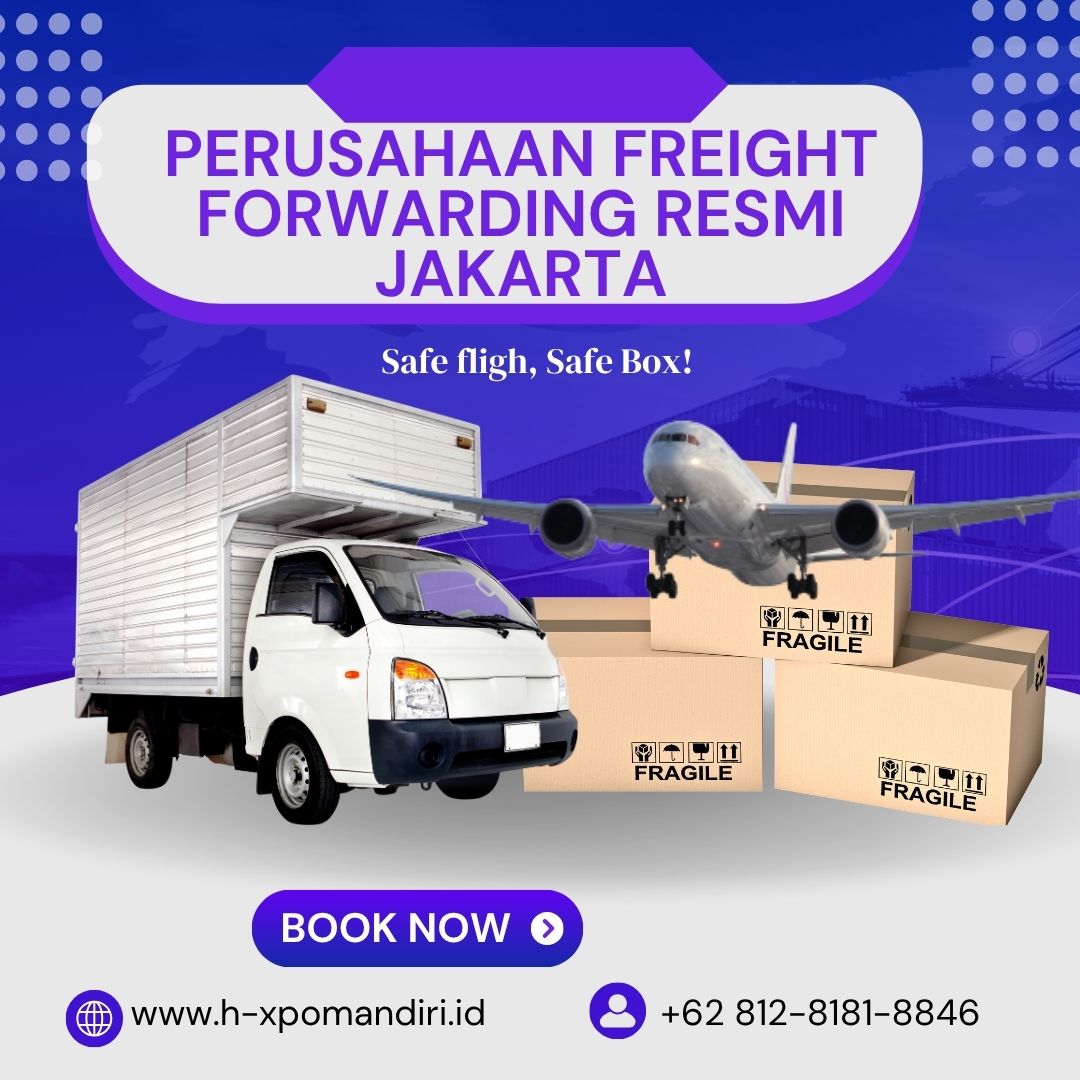 Perusahaan Freight Forwarding Resmi Jakarta - H-XPO Mandiri International